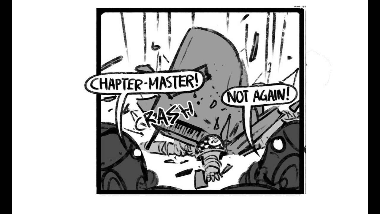 CHAPTER MASTER - TRYING THEIR BEST - A Warhammer 40k Webcomic Dub - YouTube