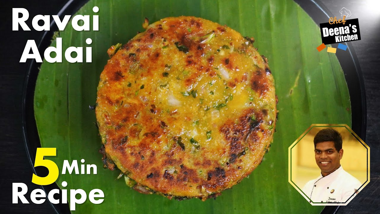 ரவையில் சுவையான அடை | Ravai Adai Recipe in Tamil | How to Make Adai ...