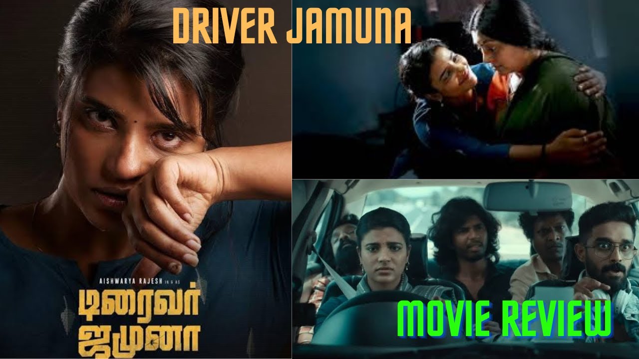 Driver Jamuna Movie Review 2023|Tamil|Telugu|Aishwarya Rajesh|Aadukalam ...