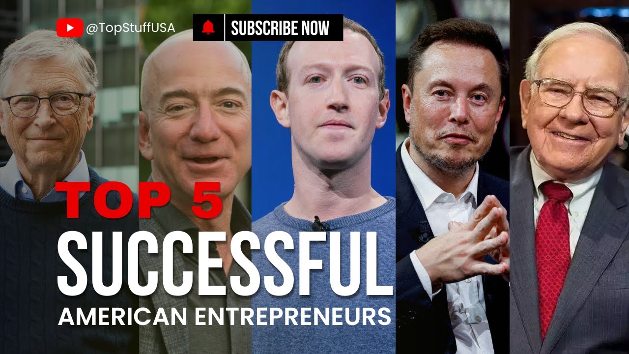 Top Five Most Successful American Entrepreneurs - YouTube