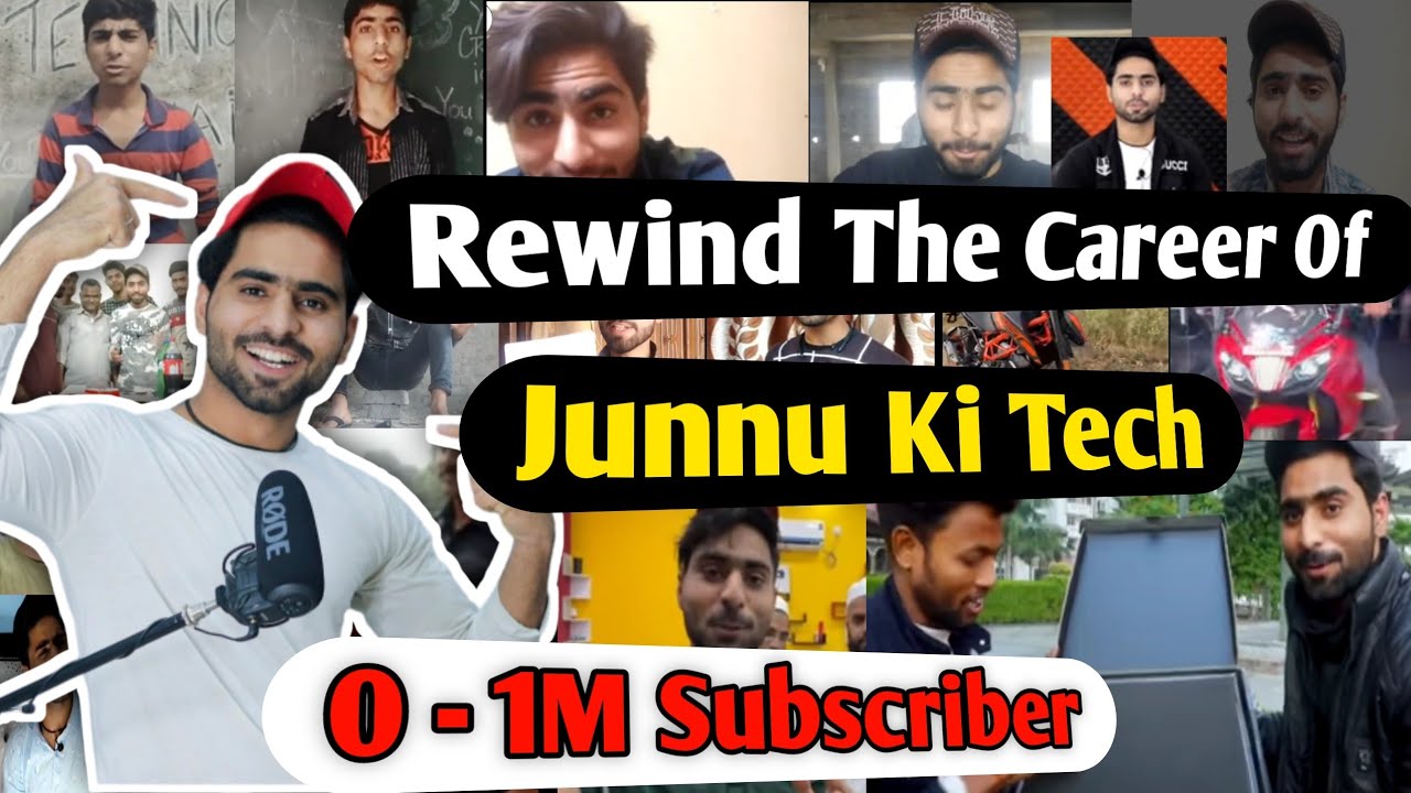 Rewind The Career Of Junnu Ki Tech ( 2017 - 2022 ) 0 - 1M का सफर ...