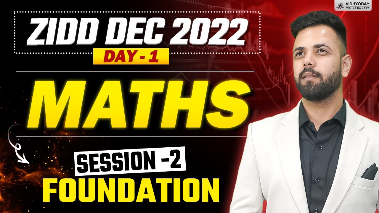 Day 1 | Maths | Session 2 | CA Foundation | ZIDD Dec 2022 | CA Pratik ...