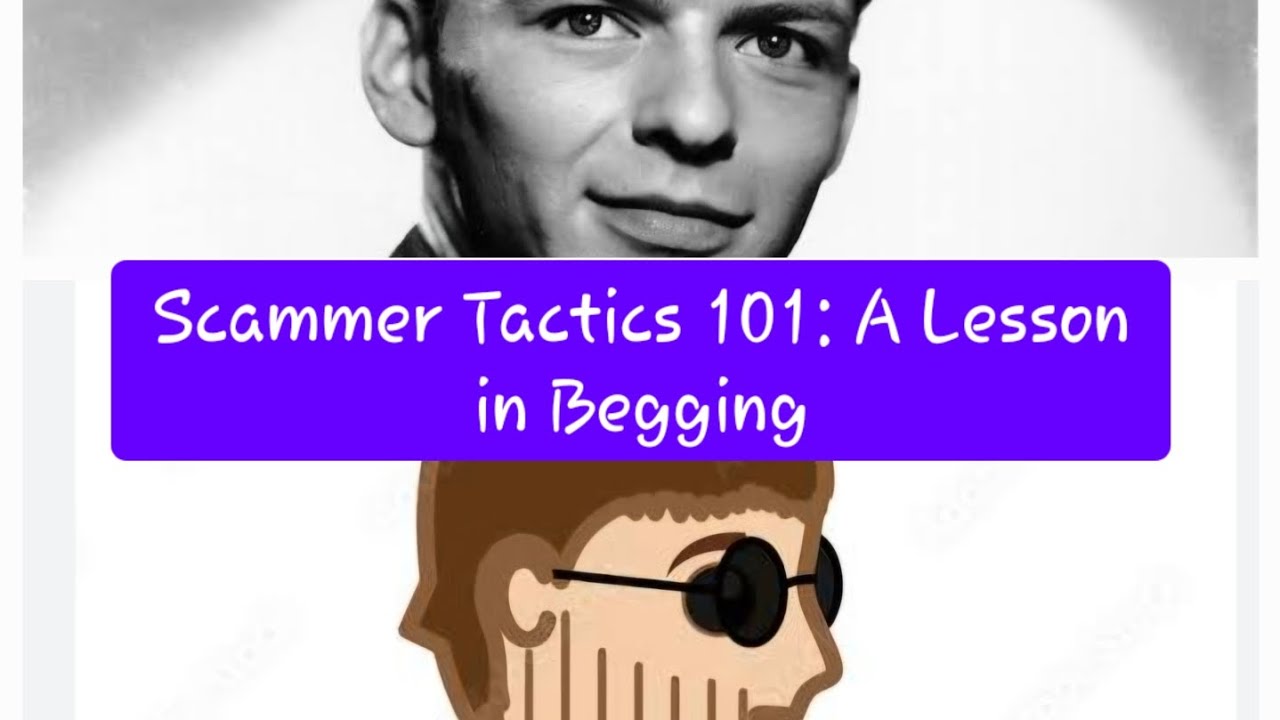 Scammer tactics, 101: lesson in begging. #scammer - YouTube