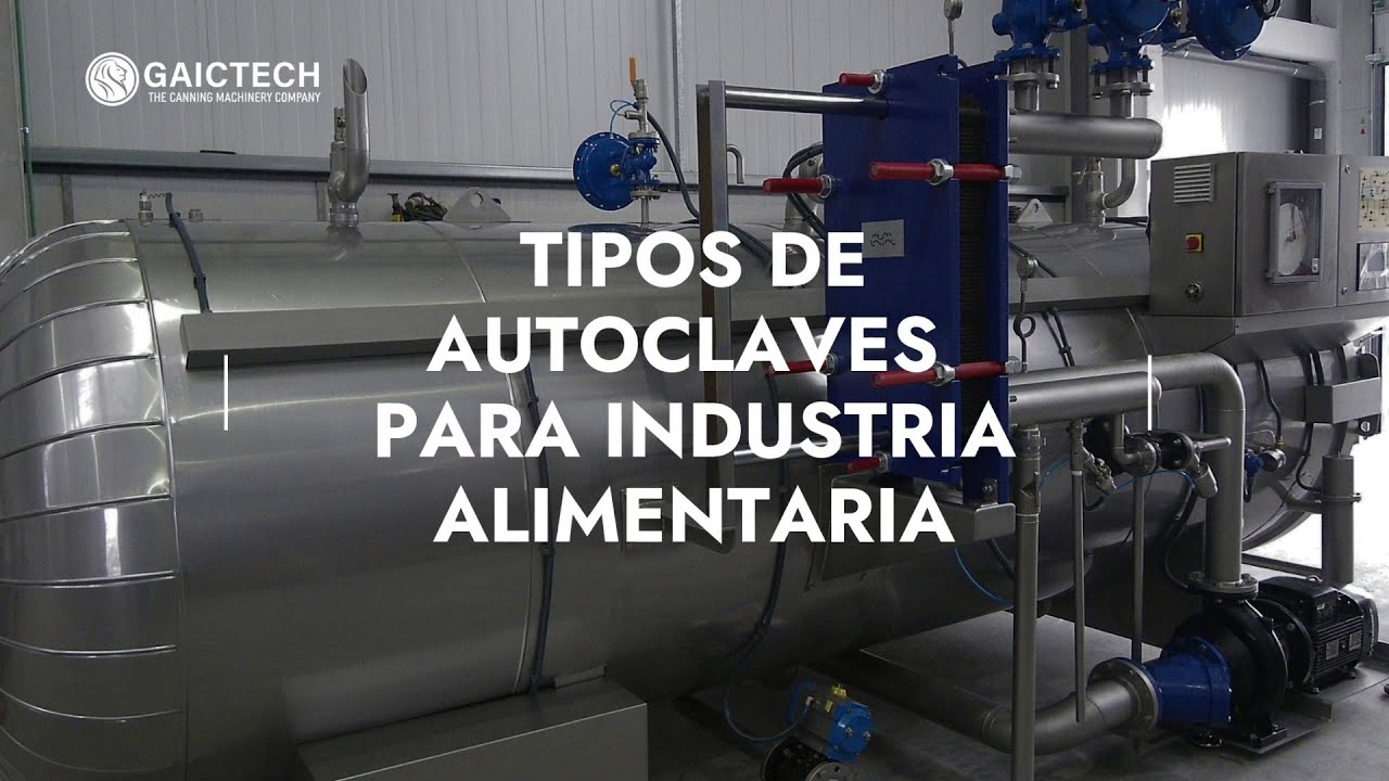 Tipos de Autoclave y sus Usos | Gaictech - YouTube