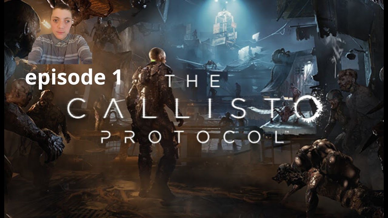 The Callisto Protocol episode 1 - YouTube