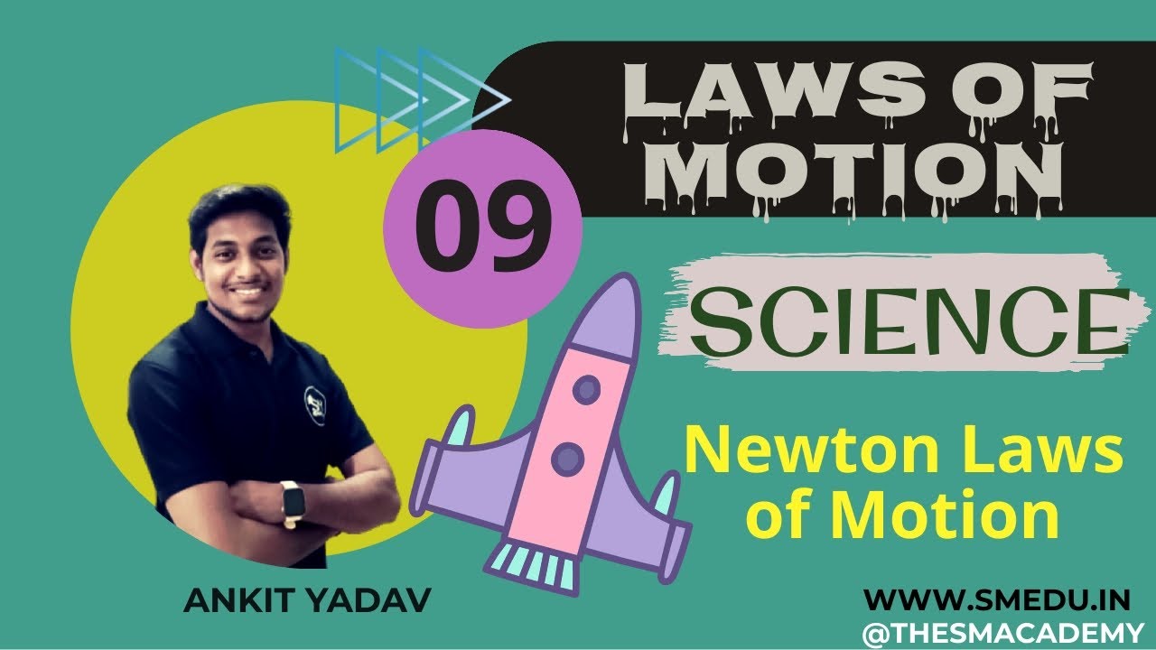 Newton Laws of Motion 09 | Three laws | Laws of Motion 01 | Concept ...