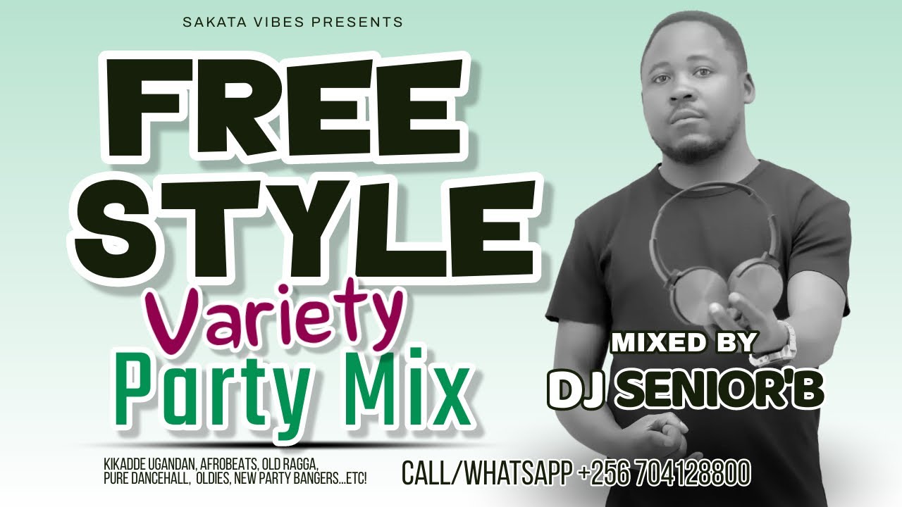 Freestyle Mix - Dj Senior'B [Kikadde, New Trending, Afro Beat ...