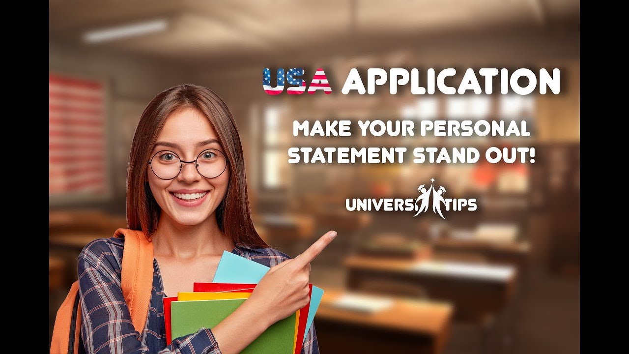 How to Write a Powerful Personal Statement for U.S. Universities | Tips ...
