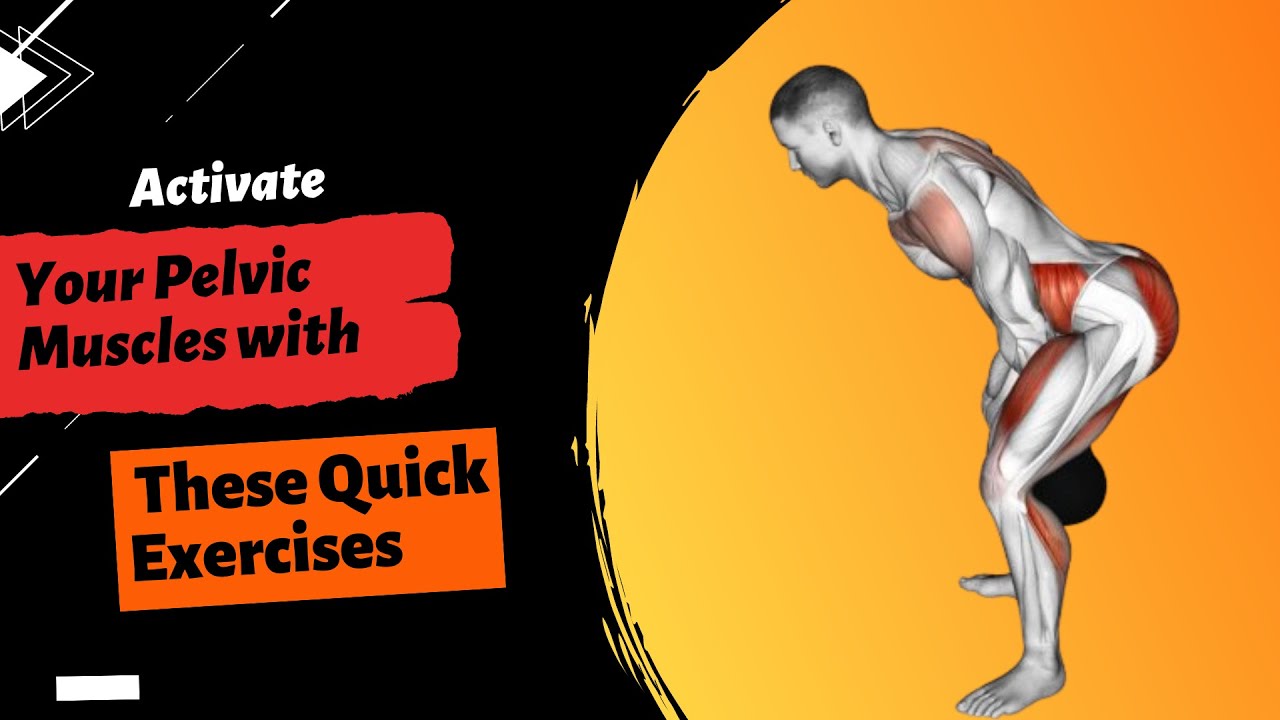 Activate Your Pelvic Muscles with These Quick Exercises | Workout ...