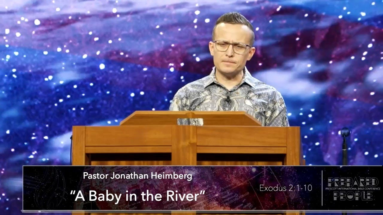 Prescott Conference Jan 2023 Thursday AM-A Baby in the River pastor ...