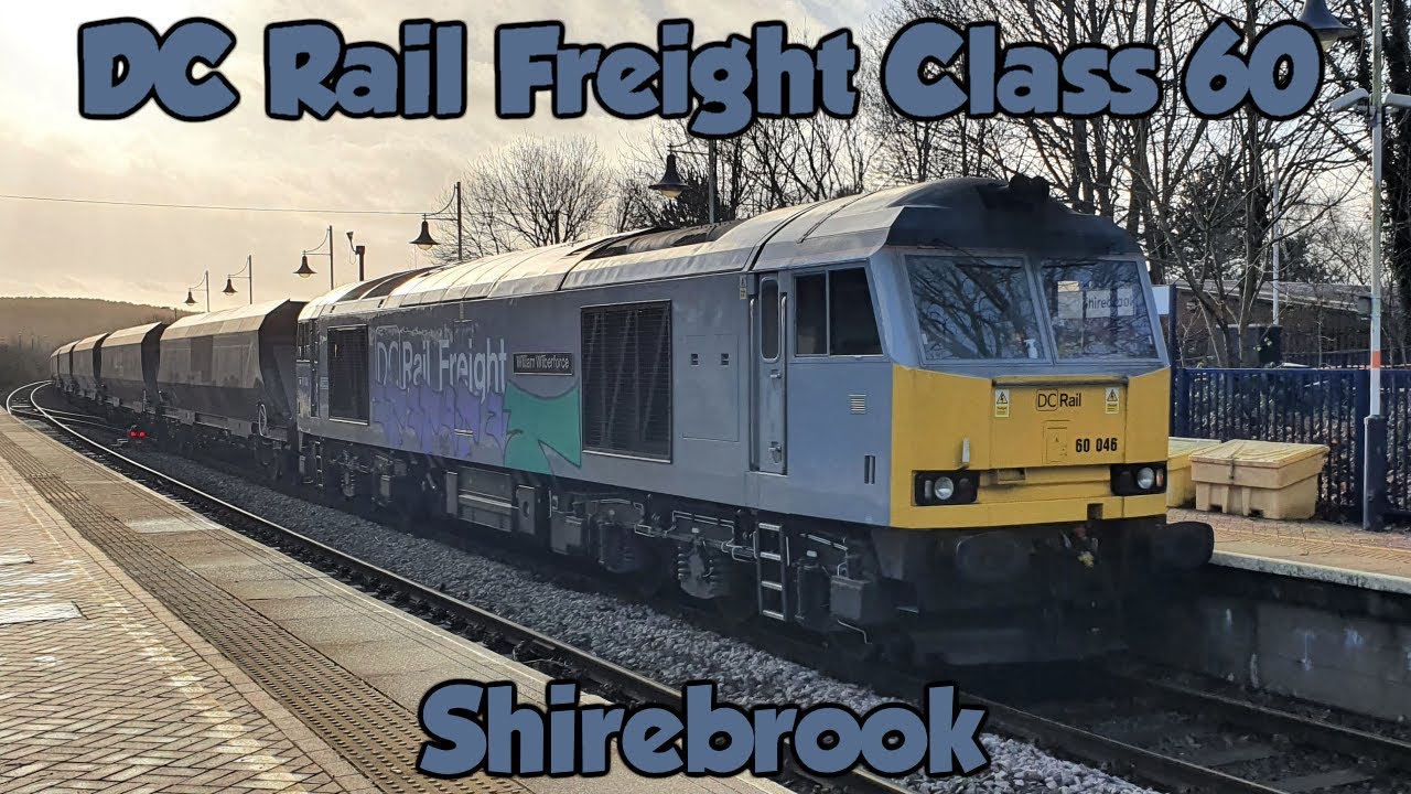 DC Rail Freight Class 60 William WIlberforce at Shirebrook | 14th ...