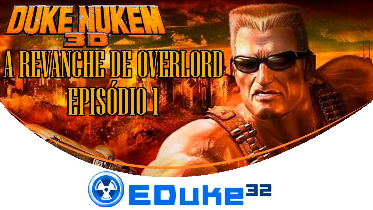 Duke Nukem 3D: A Revanche de Overlord, Ep.1 [eDuke32] - YouTube