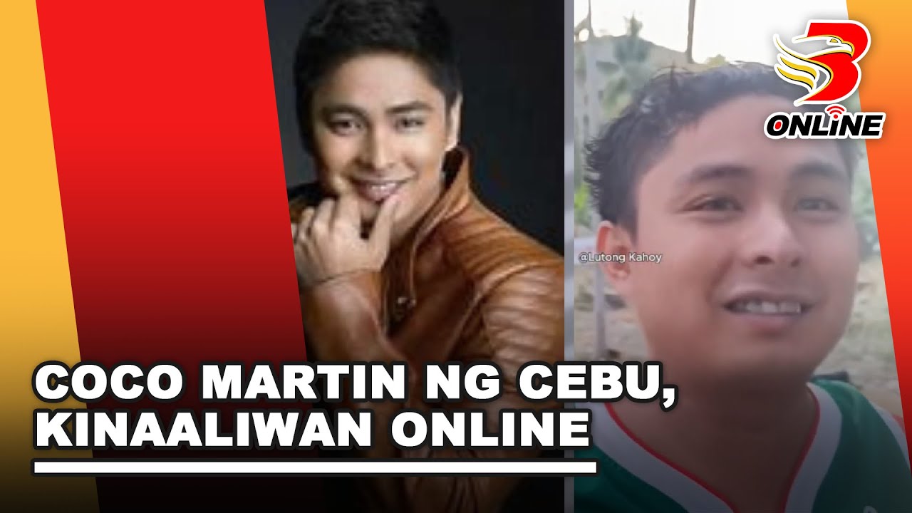 Coco Martin ng Cebu, kinaaliwan online - YouTube