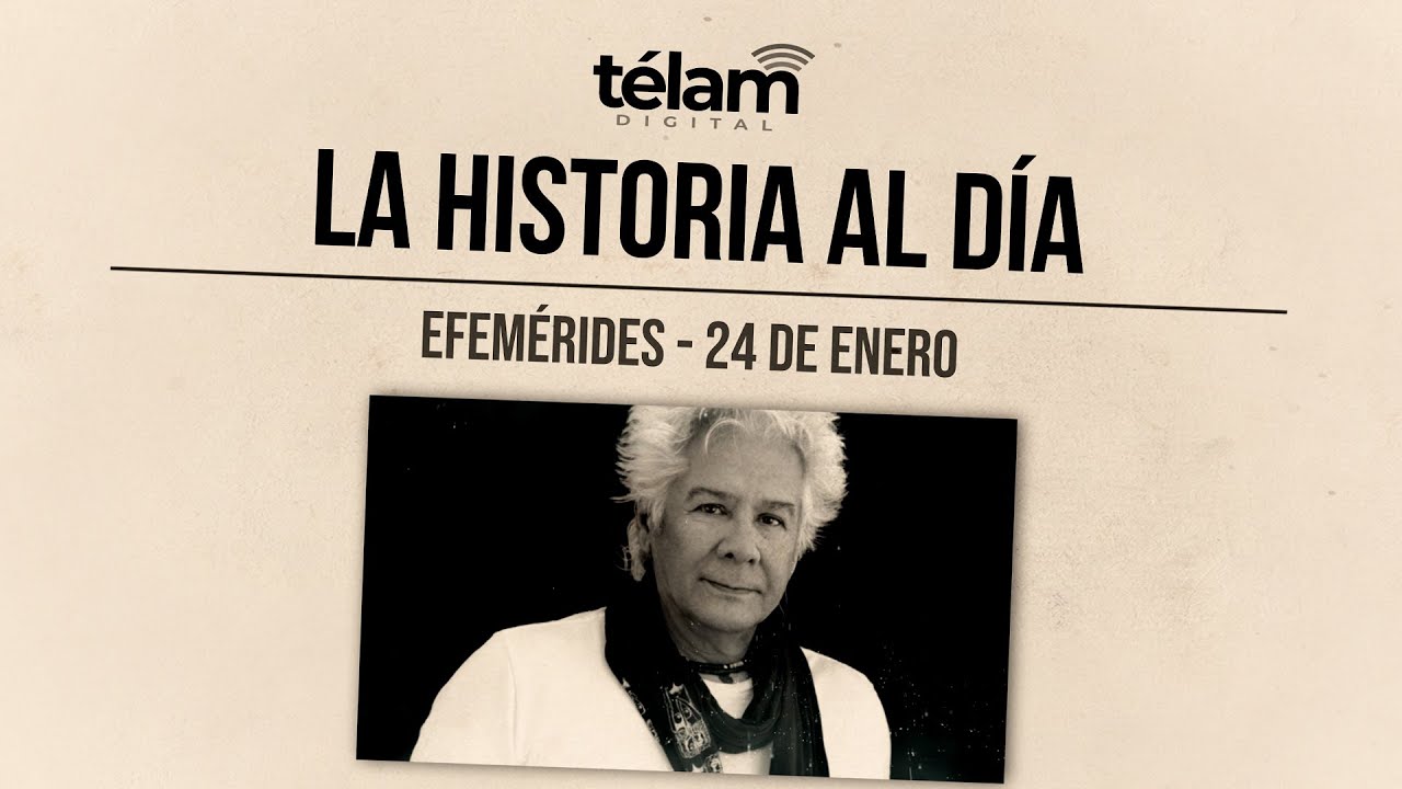 La historia al día: efemérides del 24 de enero - YouTube
