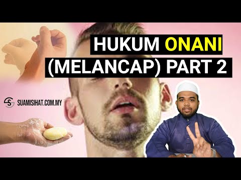 Hukum Onani - Apa Hukum Melancap Menurut 4 Mazhab? (Part 2)