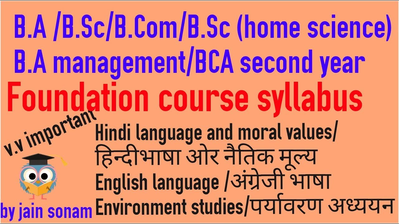 Syllabus Foundation course||B.A B.Sc B.Com B.Sc(home science)BCA second ...