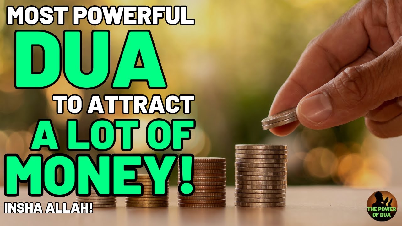 After You Listen To This Dua You Will Be Rich! This Is A Dua To Attract ...