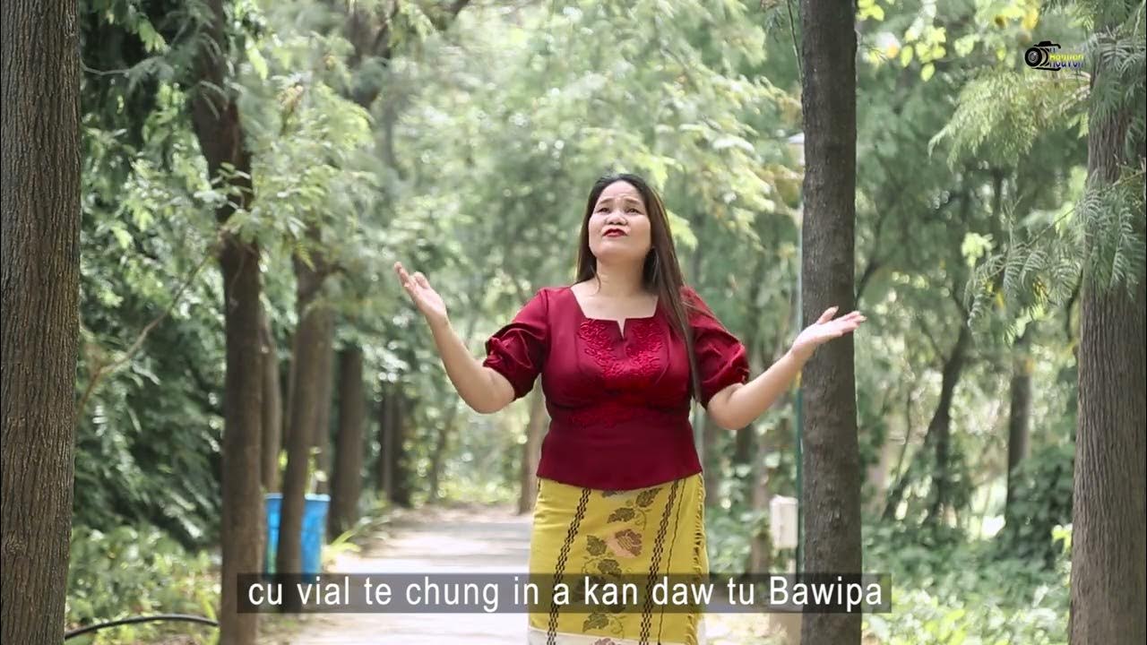 Zing Tial-Ka Bawipa Ka Lawm Tuk E//2024 Pathian hlathar - YouTube