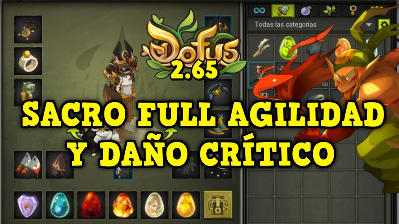 [DOFUS 2.65] ¡MUCHO DAÑO! SACRO AGILIDAD/DAÑO CRÍTICO y MACHETES ...