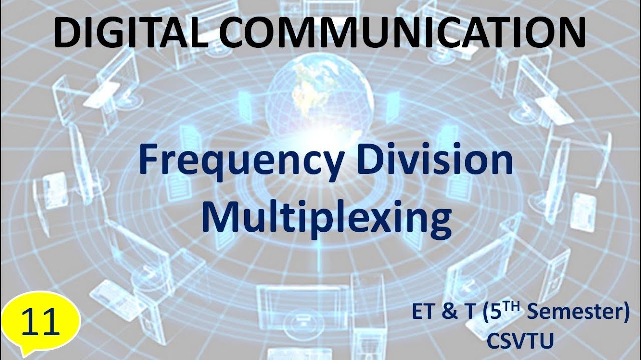 Lecture No - 11 | Frequency Division Multiplexing | - YouTube
