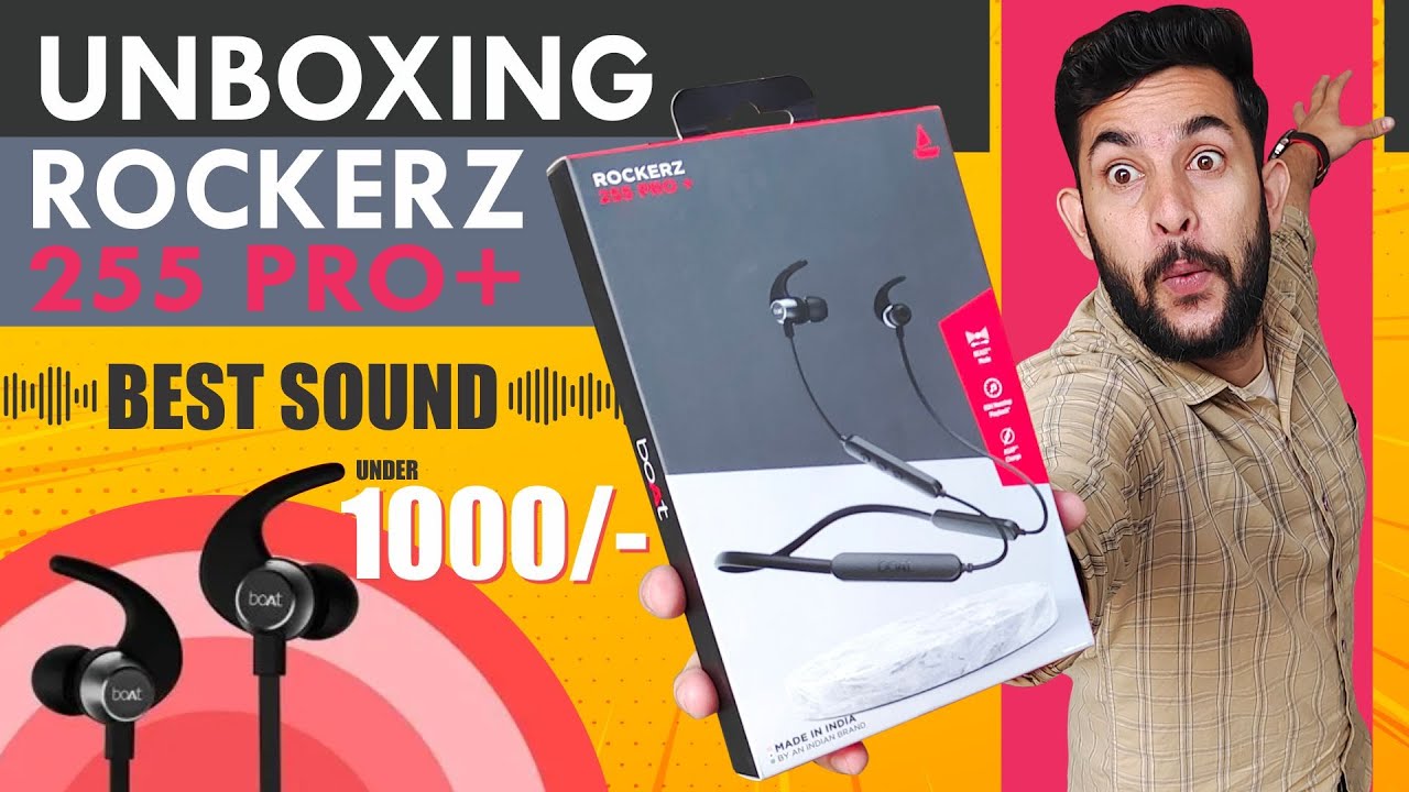 Boat Rockerz 255 Pro Plus Unboxing | best neckband under 1500 | Best ...
