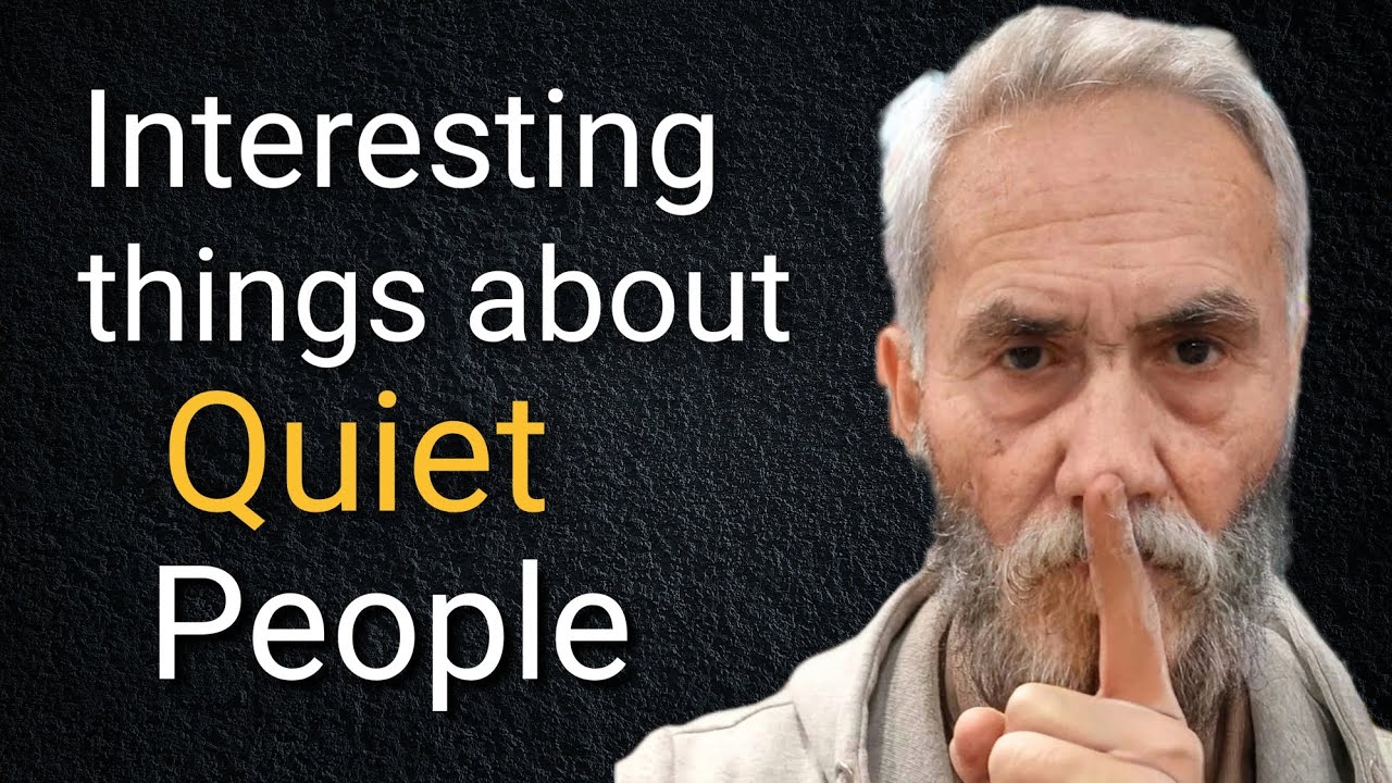 Interesting Things About Quiet People | quiet 🤫 people | Quiet | - YouTube
