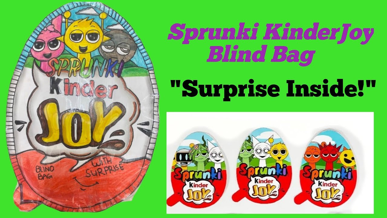 "Opening Sprunki Blind Bags from Kinder Joy - Which One is YOUR ...