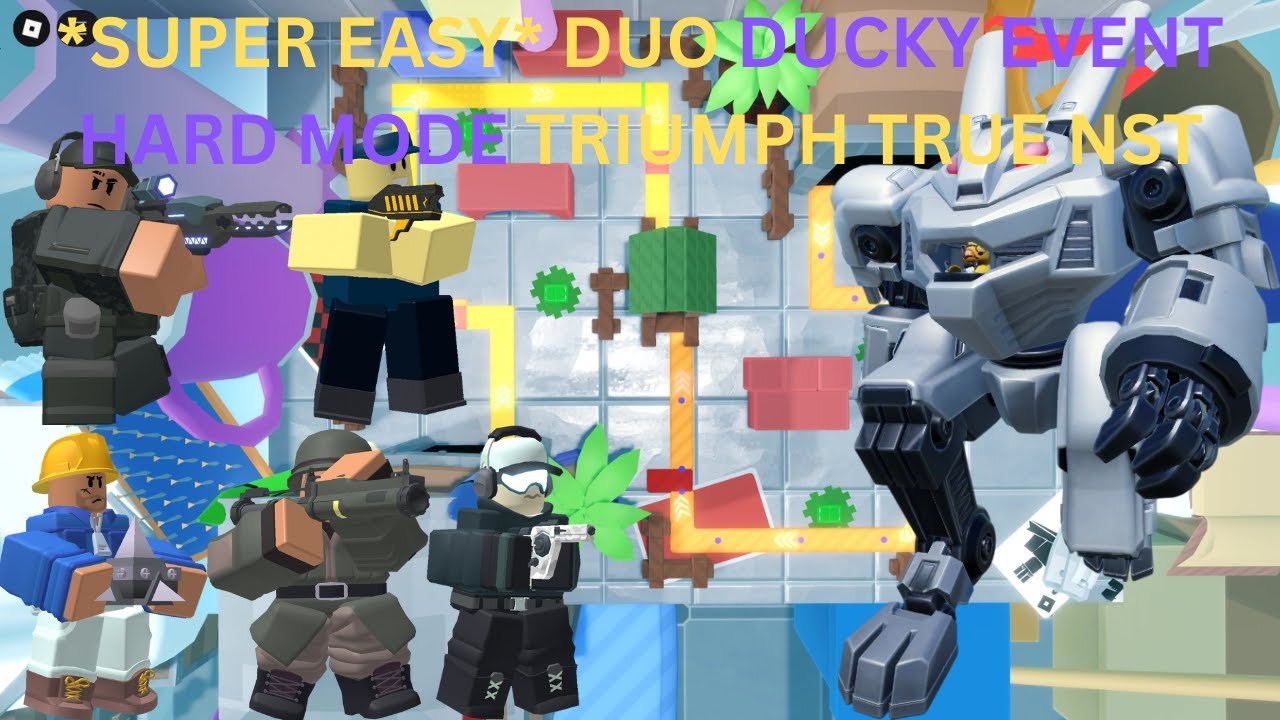 [SUPER EASY] DUO DUCKY EVENT HARD MODE TRIUMPH TRUE NST | Roblox TDS ...