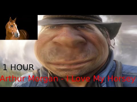 Arthur Morgan - I Love My Horsey (1 hour version) - YouTube Music