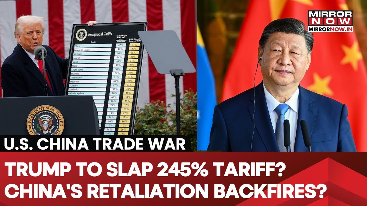 Trump To Now Slap 245% Tariff On China? Trade War Fire Burns Ties ...