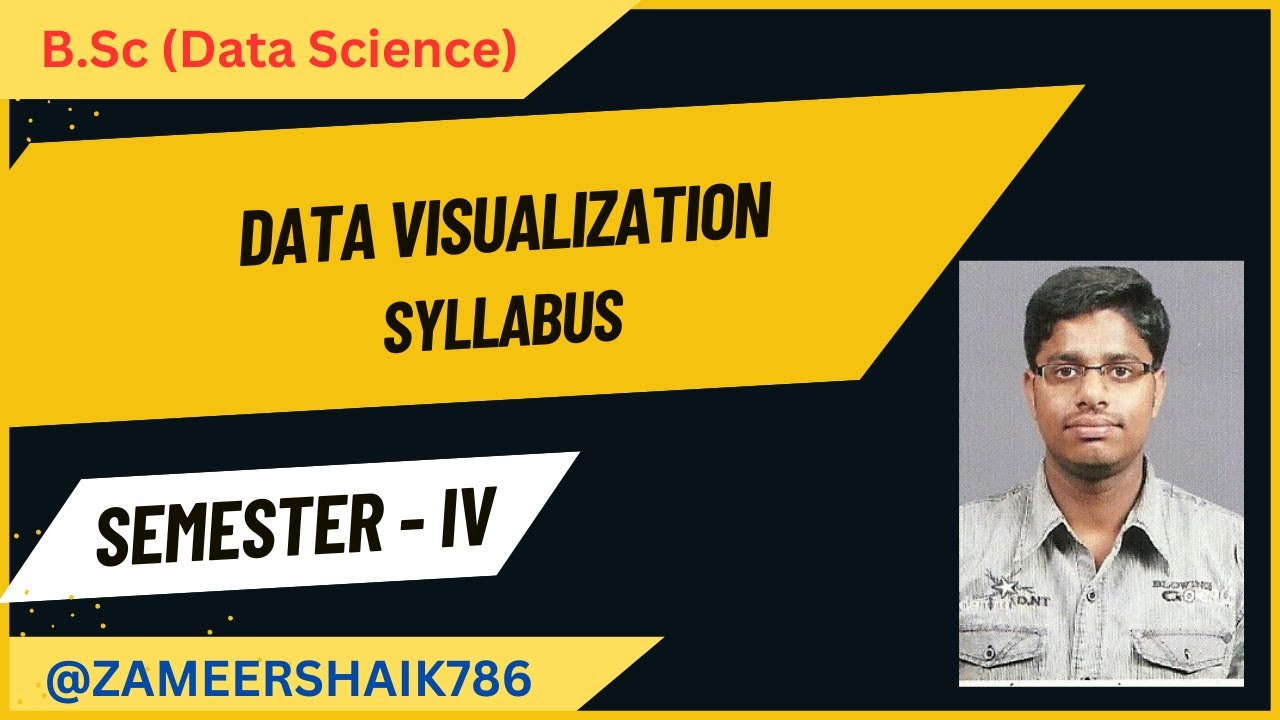 B.Sc (Data Science) - Semester - IV - Data Visualization Syllabus - YouTube