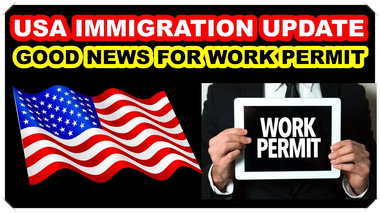 USA IMMIGRATION UPDATE / GOOD NEWS FOR WORK PERMIT/ JASPREET SINGH ...
