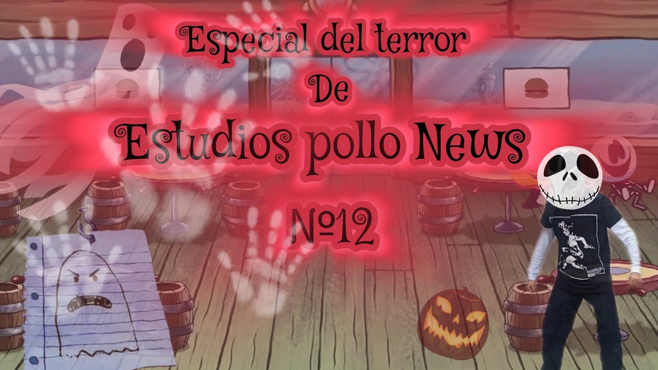 estudios pollo News №12 especial de terror - YouTube