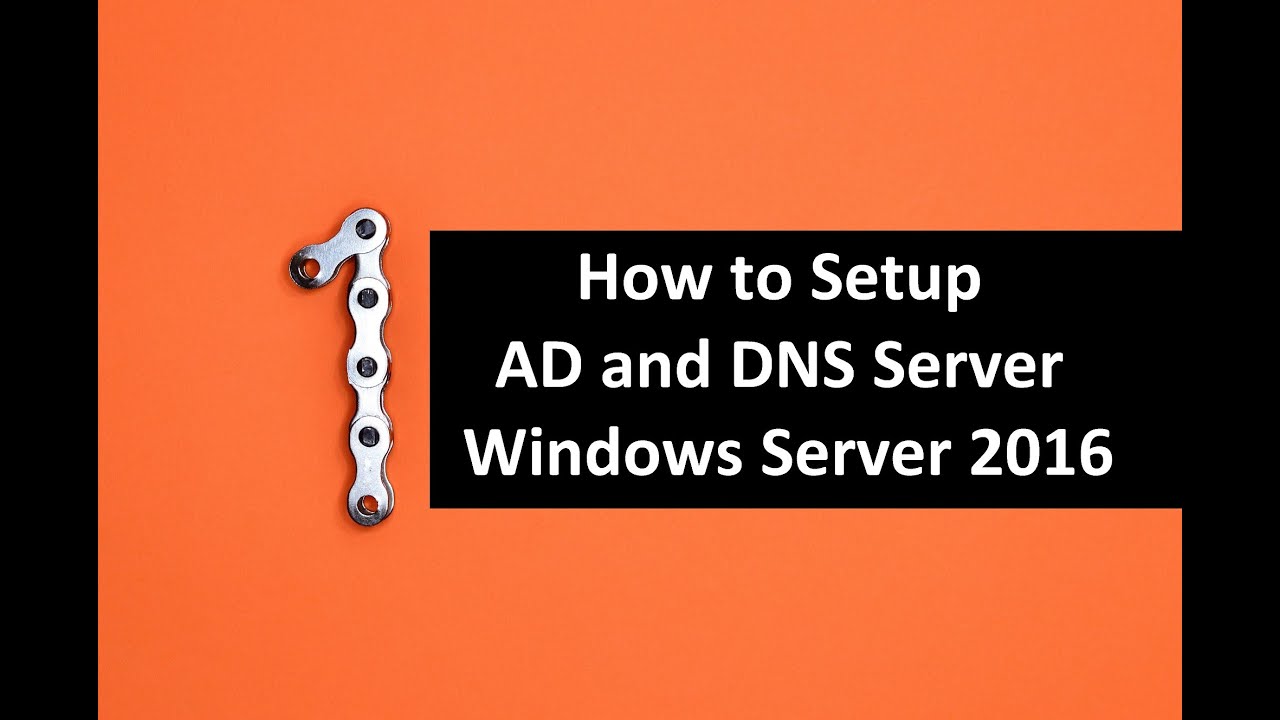 How to Setup Active Directory and DNS Server in Windows 2016 || Windows ...