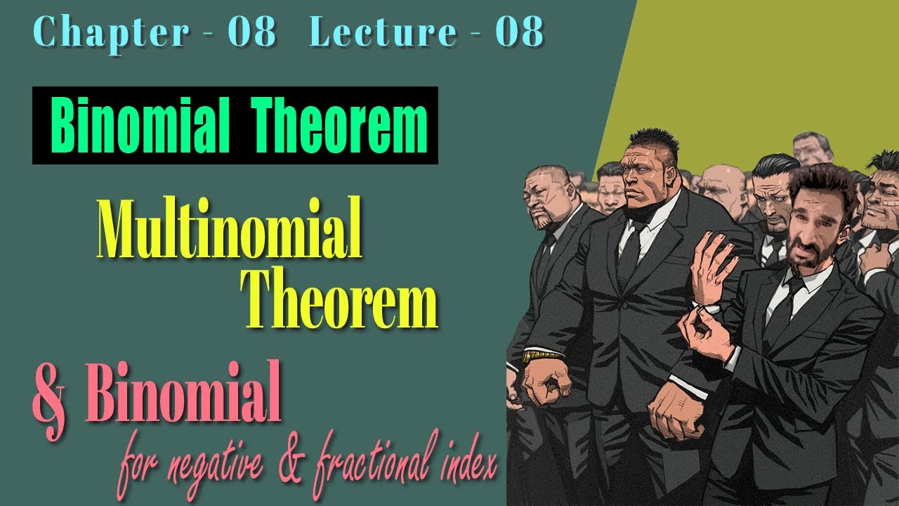 Multinomial Theorem | Binomial Theorem for Negative and Fractional ...
