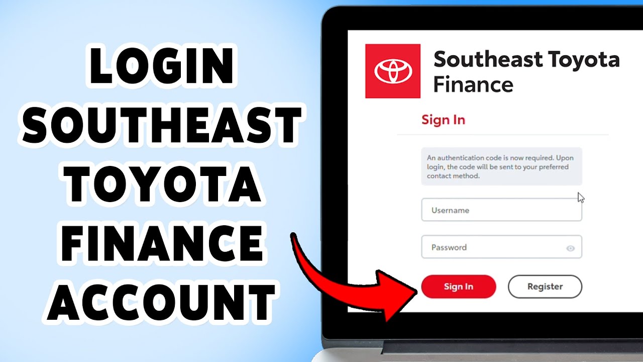 How To Login Southeast Toyota Finance Account 2025 | Sign In & Access ...