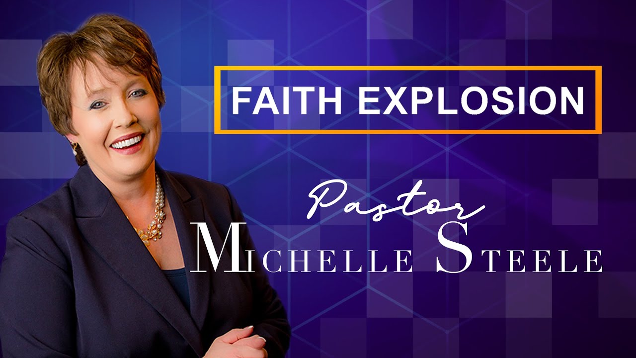 2019 Kansas Faith Explosion | Pastor Michelle Steele - YouTube