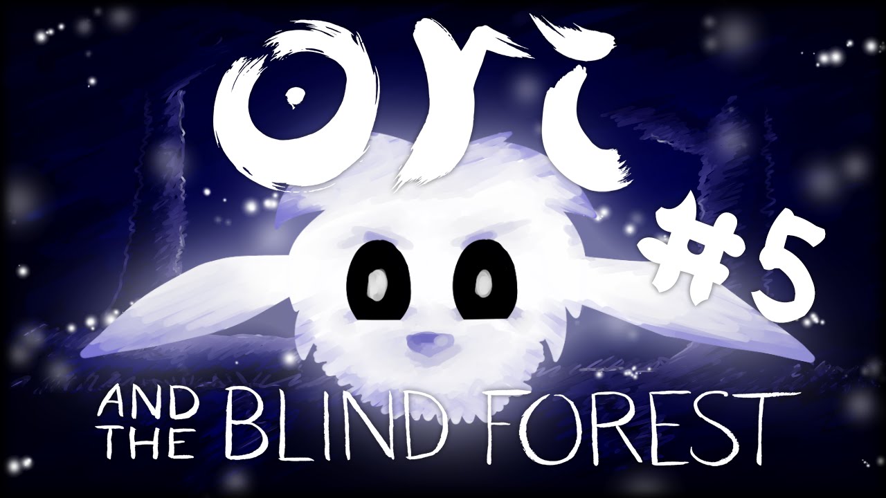 Ori And The Blind Forest - Part 5 - BUTT STOMP! - YouTube