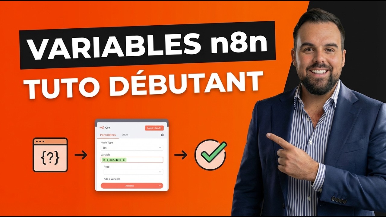 Les variables dans n8n - Maîtrisez l'Automatisation de A à Z (débutant ...