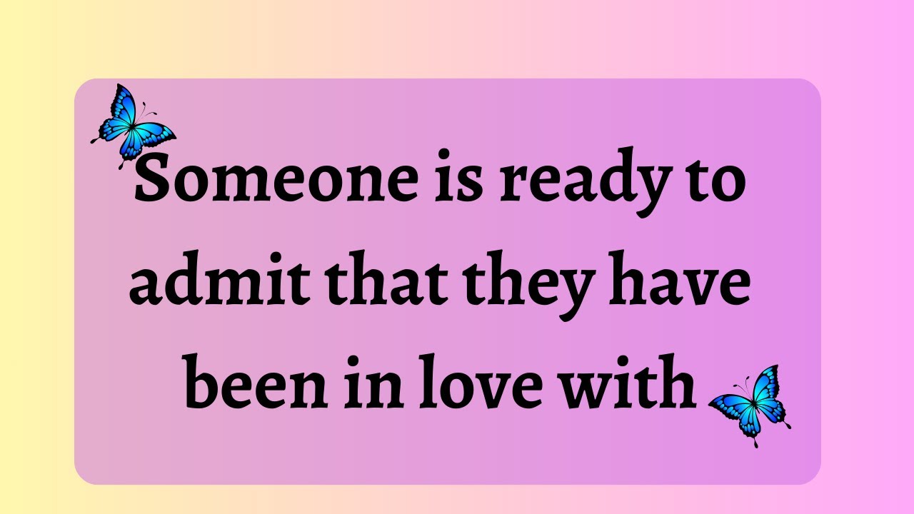⚱️Someone is ready to admit that they have been in love with.. #smile # ...