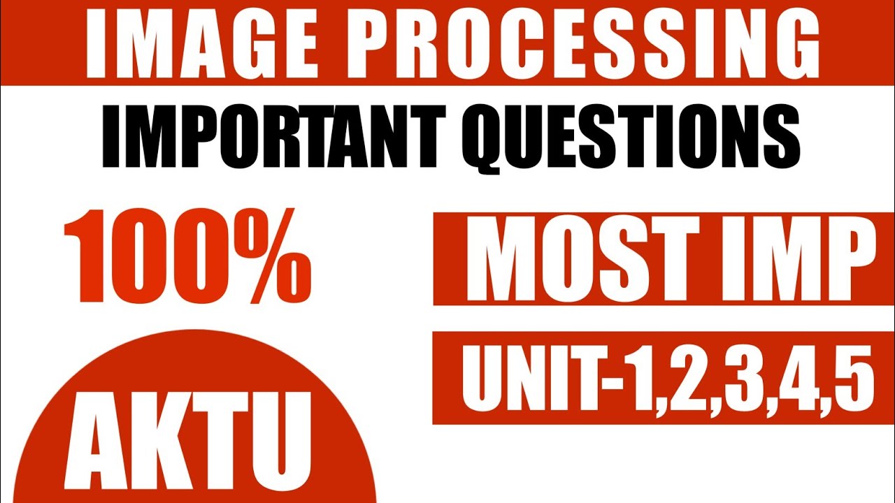 Image processing important questions aktu 2026 | aktu most imp - YouTube