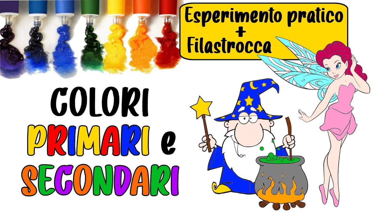 🟥🟨🟦 COLORI PRIMARI e SECONDARI 🟧🟩🟪 Filastrocca + Esperimento pratico ...