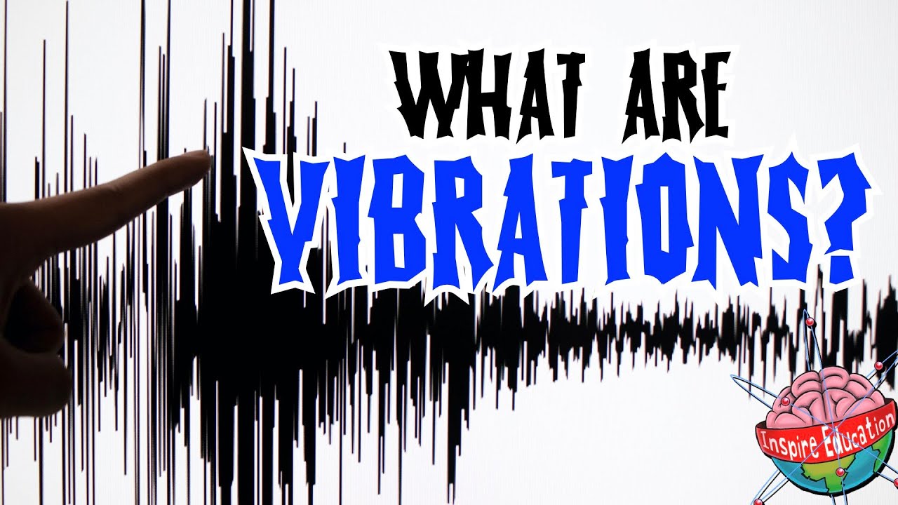 Feel the Beat: What Are Vibrations and How Do They Work? - YouTube