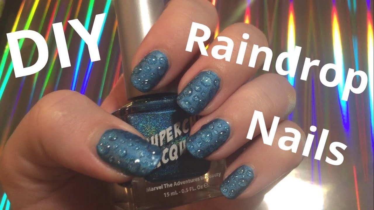 DIY Raindrop Nail Art Tutorial - YouTube