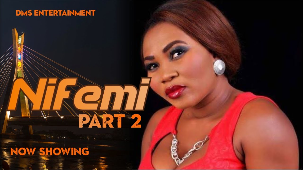 NIFEMI (PART 2) | YEWNDE ADEKOYE | DON RICHARD | DAMILARE IGE - YouTube
