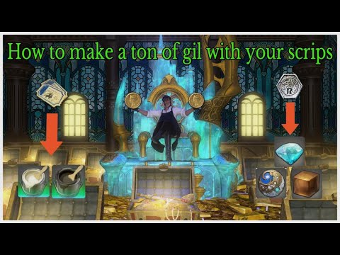 How to make a ton of gil with your scrip currency - YouTube