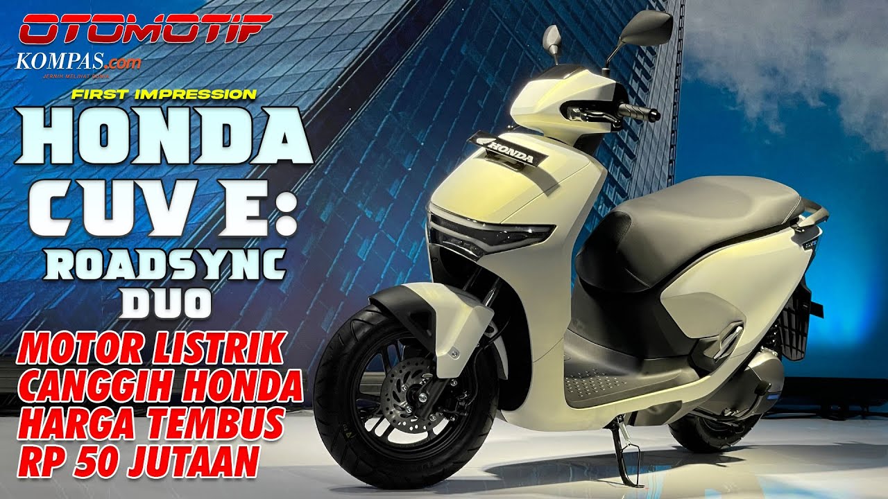 FIRST IMPRESSION | Honda CUV e: | Motor Listrik Honda Paling Canggih ...