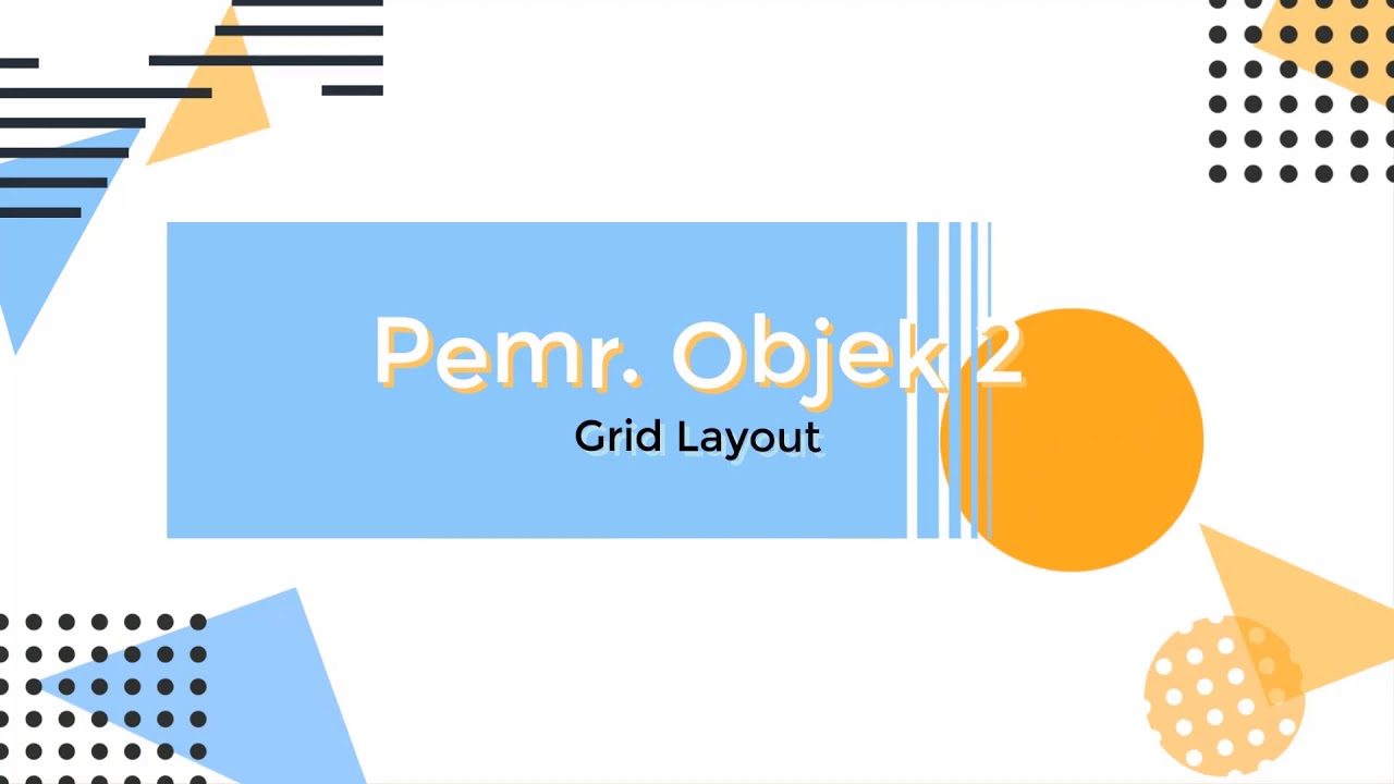 P7 Pemrograman Objek - Membangun Aplikasi GUI dengan Java Bag 2 - YouTube