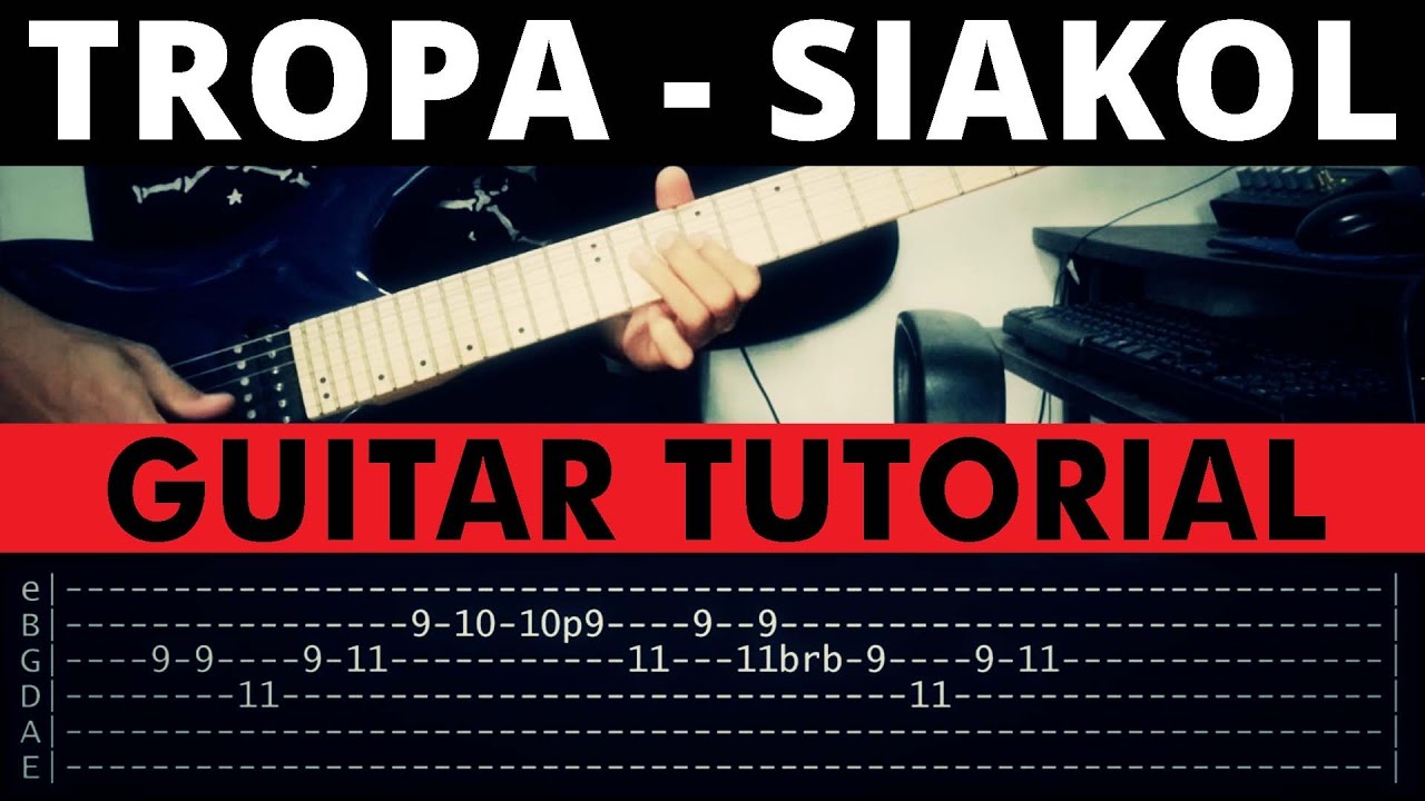 Tropa - Siakol Guitar Tutorial (WITH TAB) - YouTube