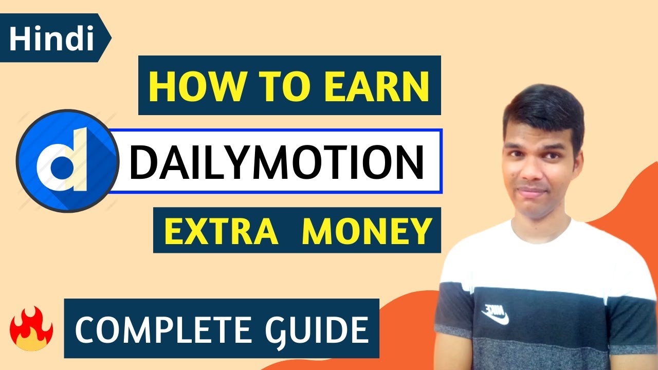 how to earn extra money on dailymotion | dailymotion video monetization ...